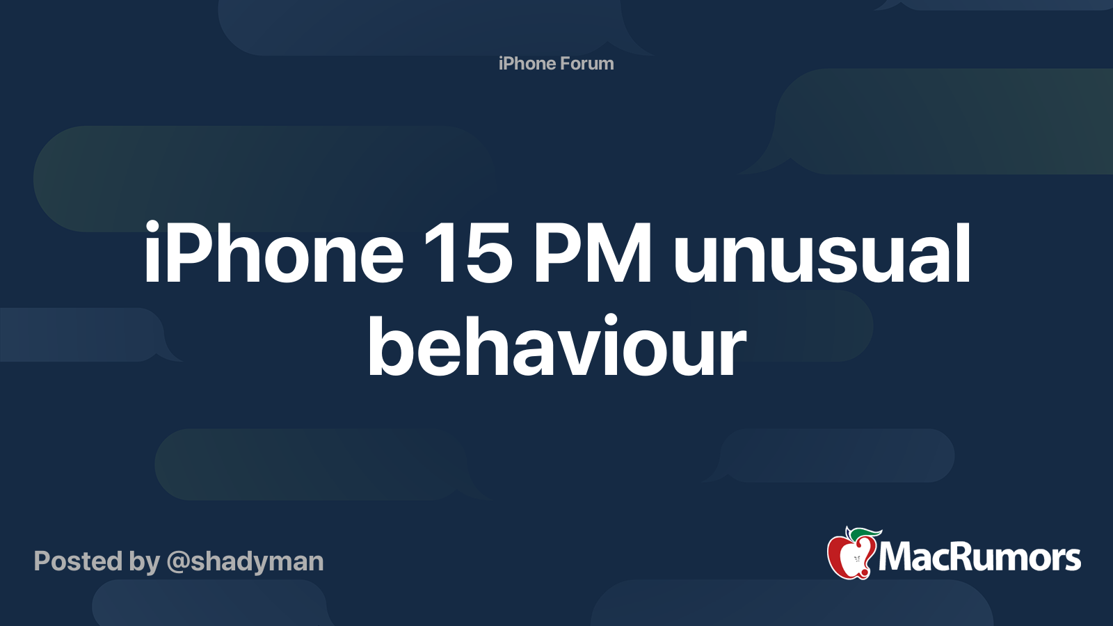iPhone 15 PM unusual behaviour | MacRumors Forums