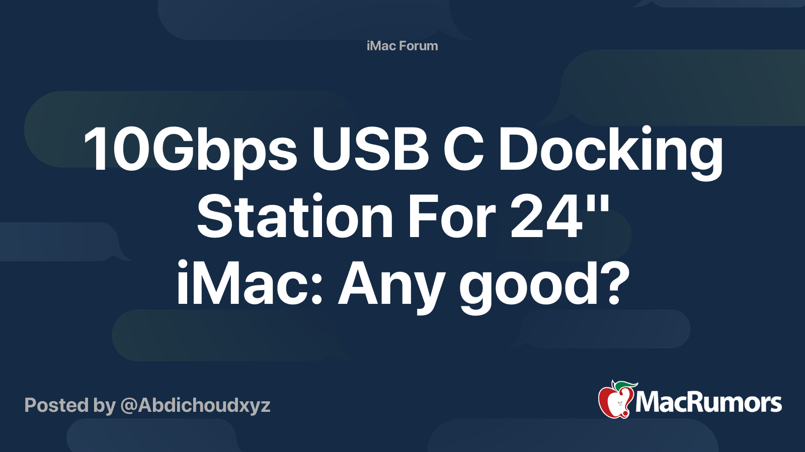 10Gbps USB C Docking Station For 24" iMac: Any good? | MacRumors Forums