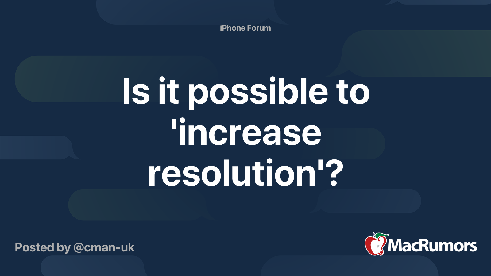 Is it possible to 'increase resolution'? | MacRumors Forums