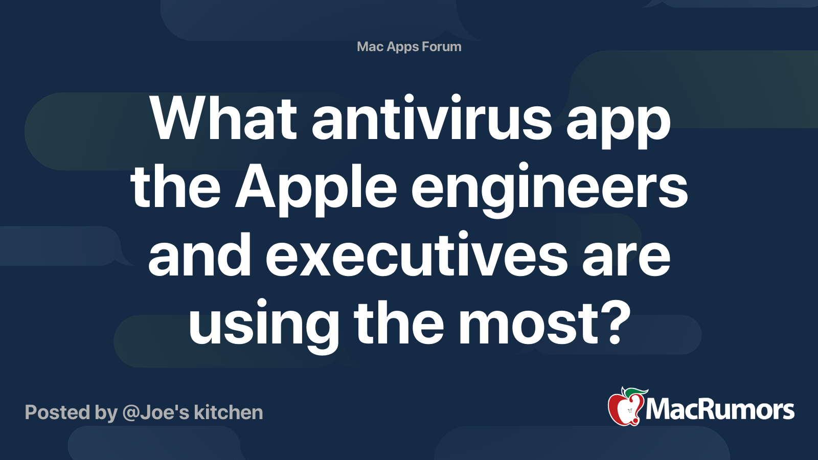 What antivirus app the Apple engineers and executives are using the ...