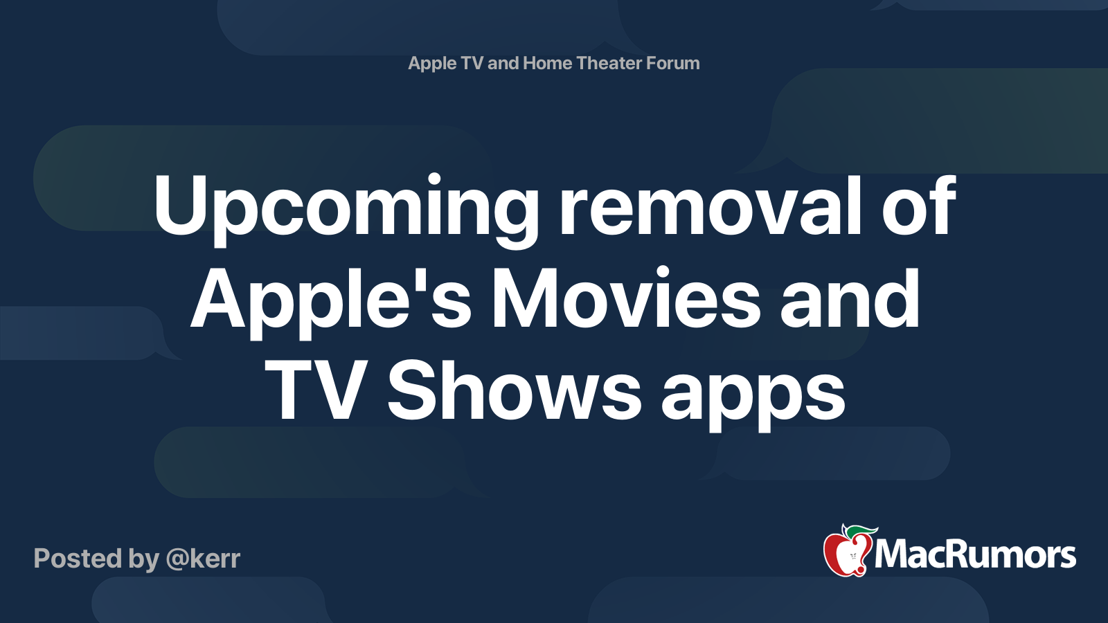 Upcoming removal of Apple's Movies and TV Shows apps | MacRumors Forums