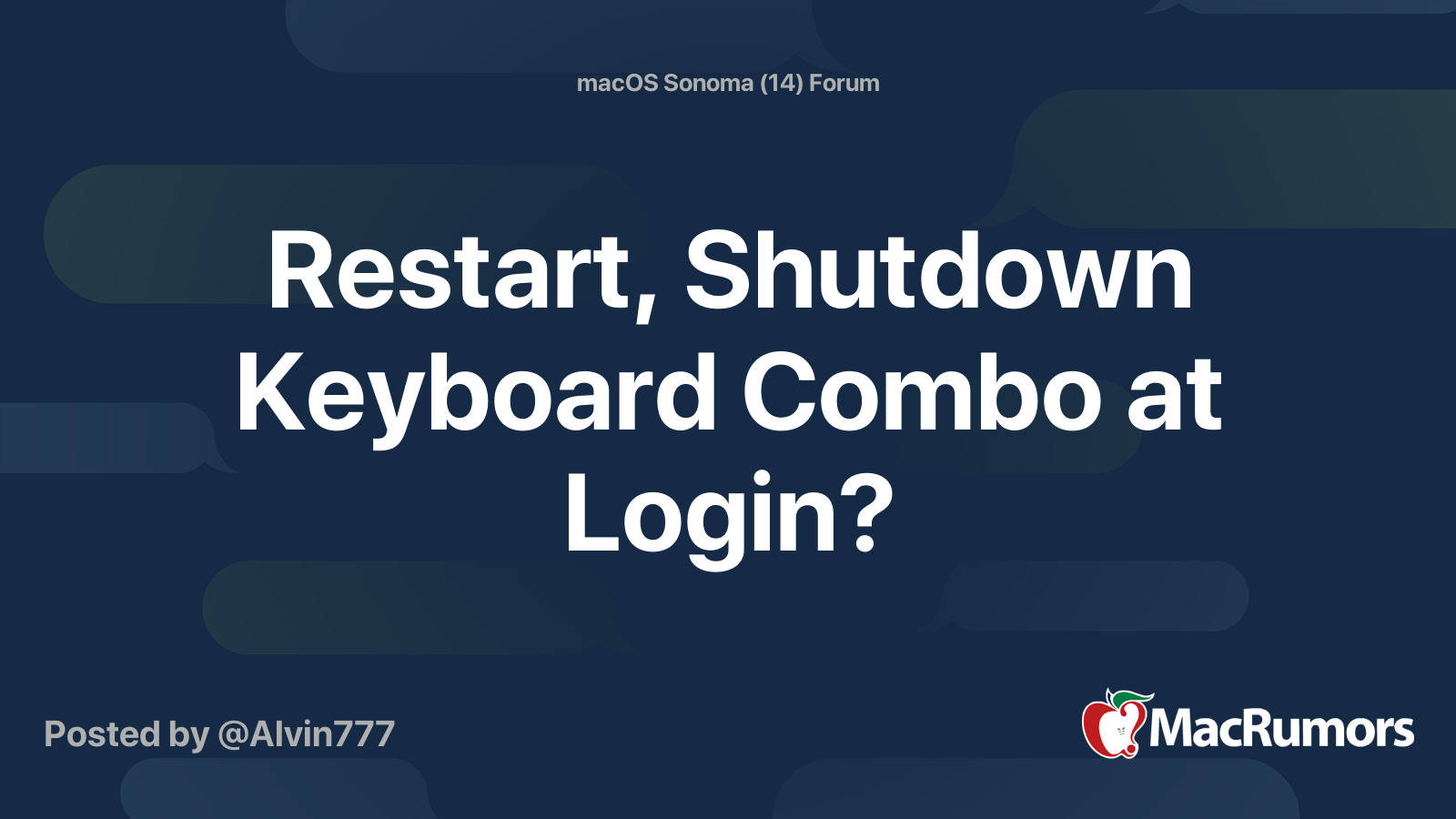 Restart, Shutdown Keyboard Combo at Login? | MacRumors Forums