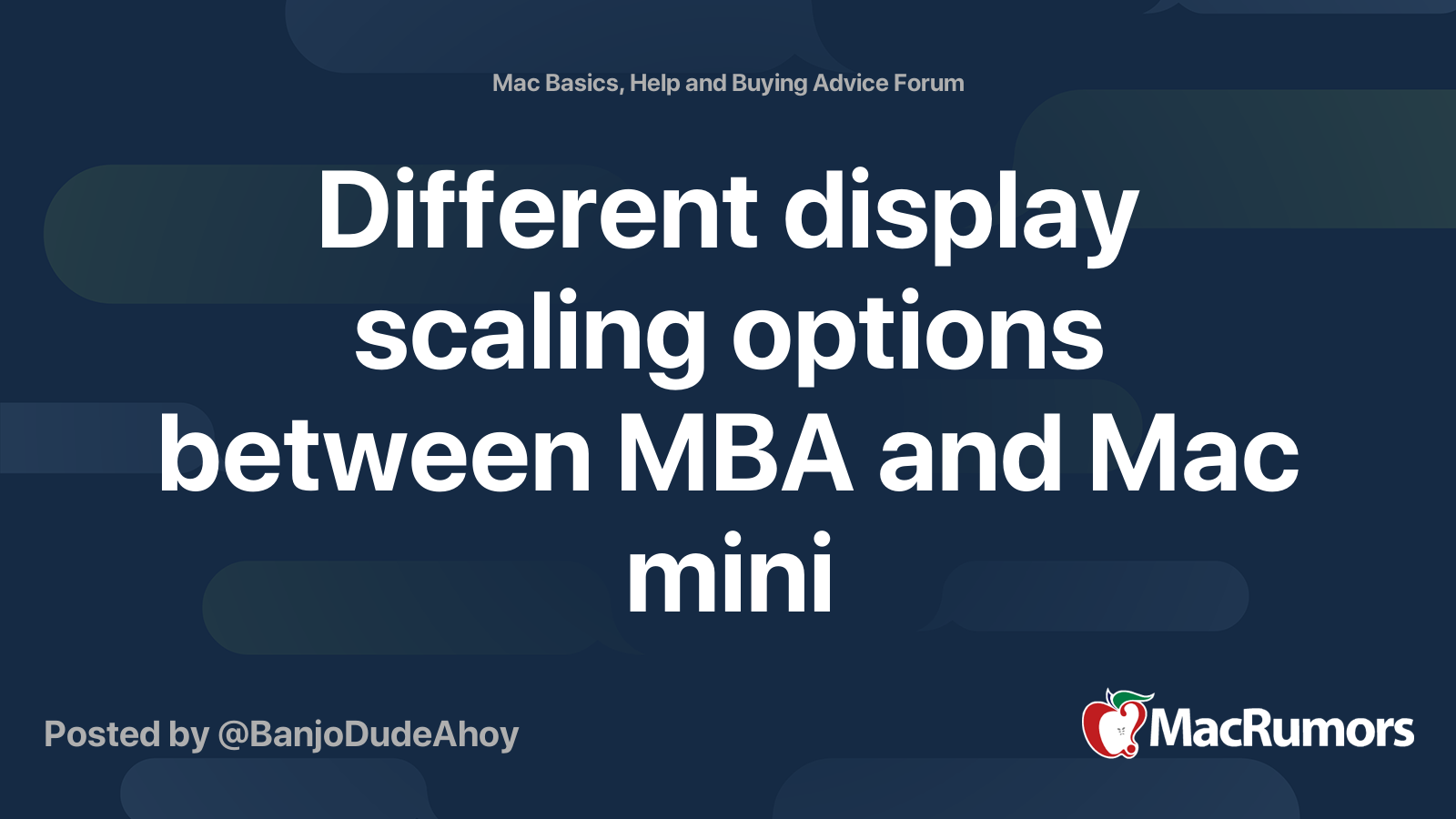 Different display scaling options between MBA and Mac mini | MacRumors Forums