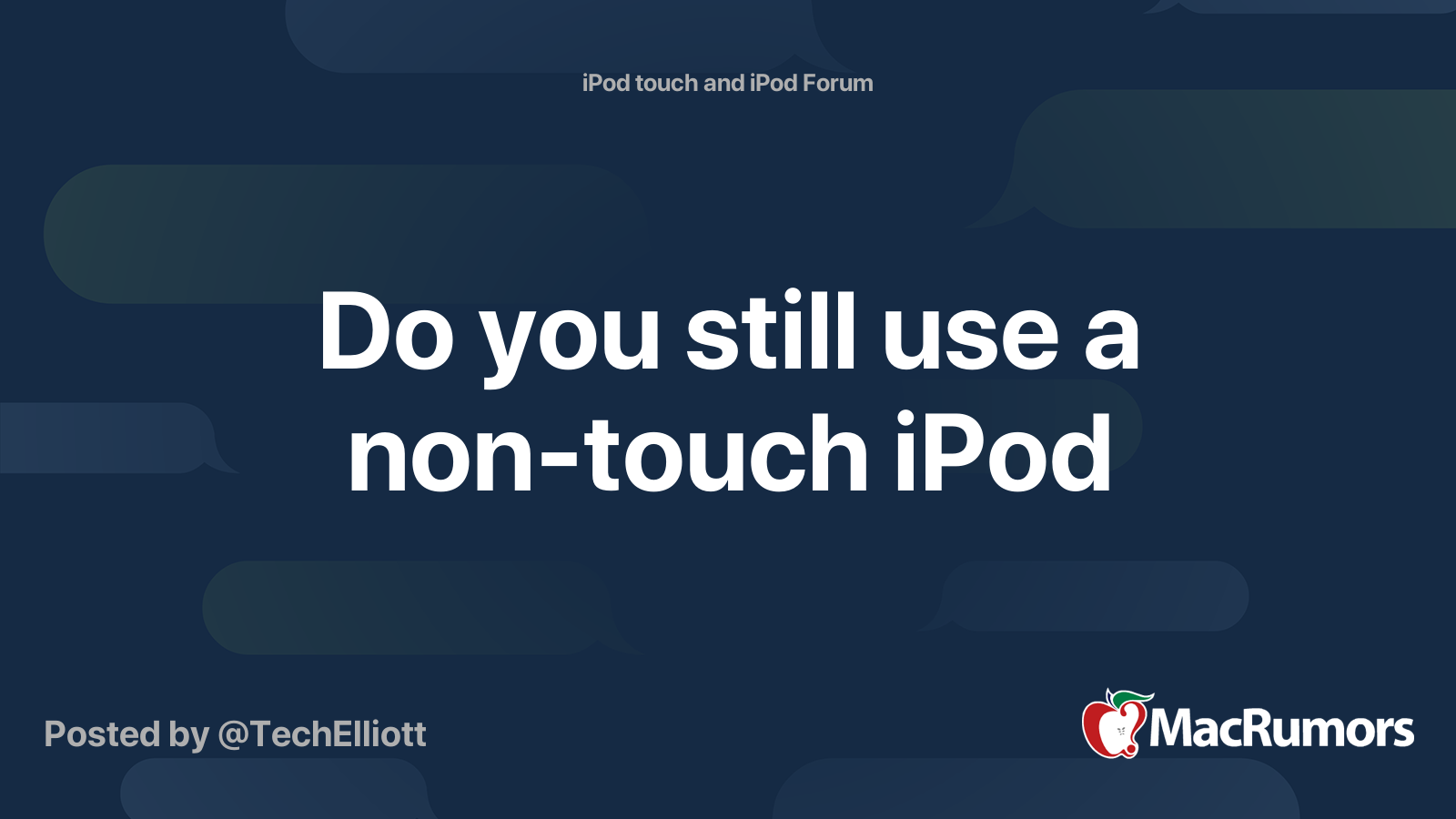 Do you still use a non-touch iPod | MacRumors Forums