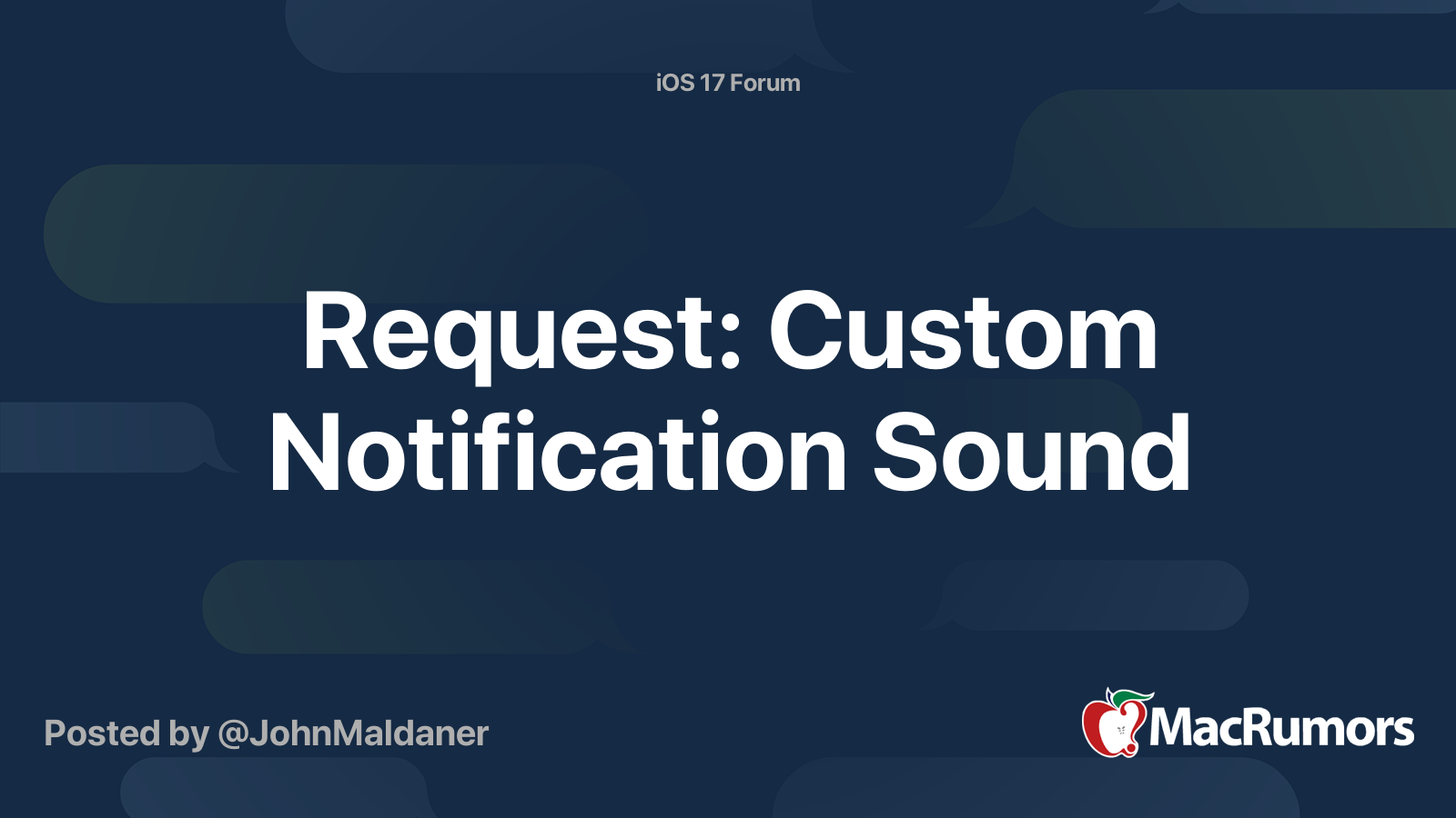 Request: Custom Notification Sound | MacRumors Forums