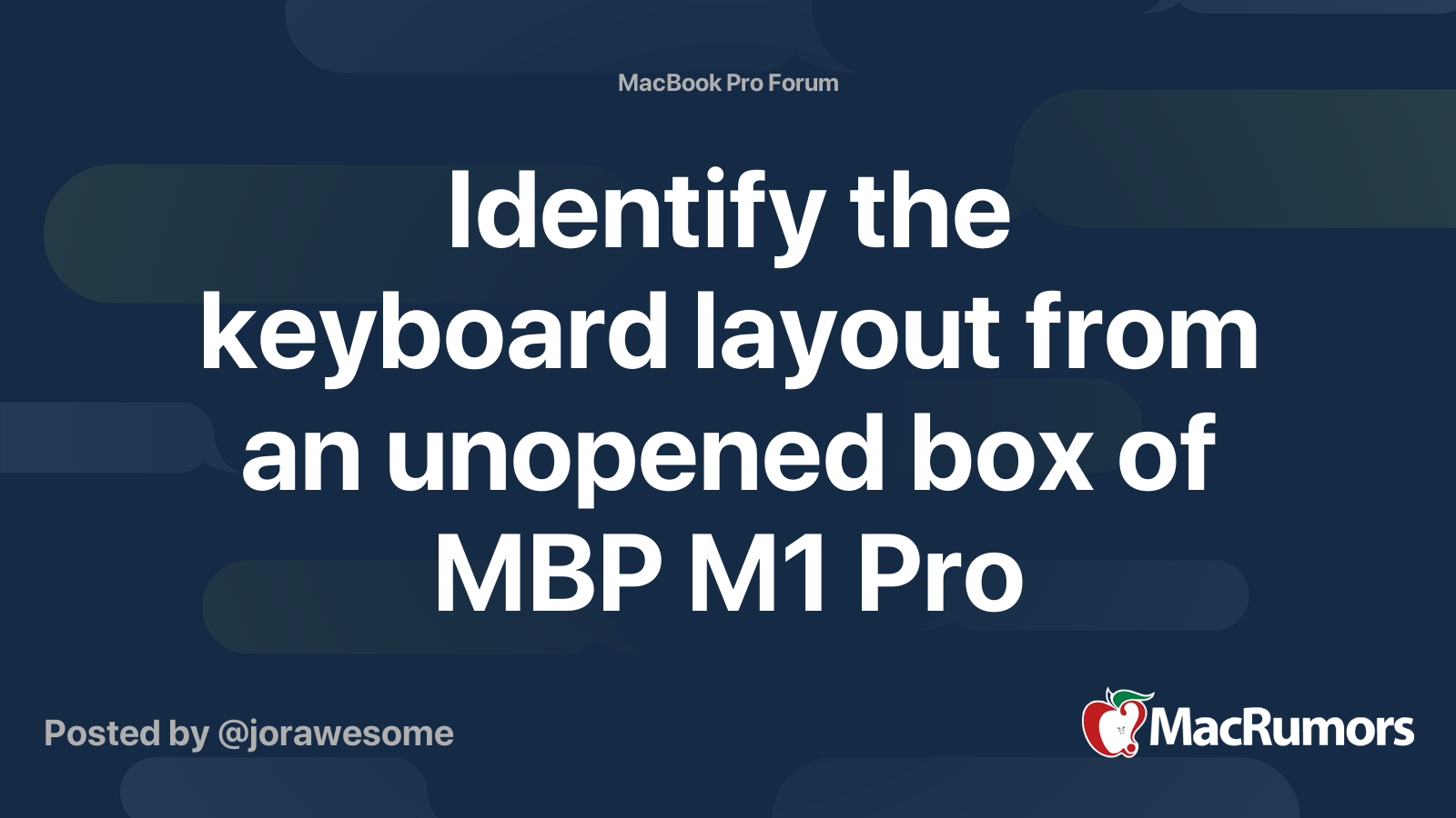 Identify the keyboard layout from an unopened box of MBP M1 Pro ...
