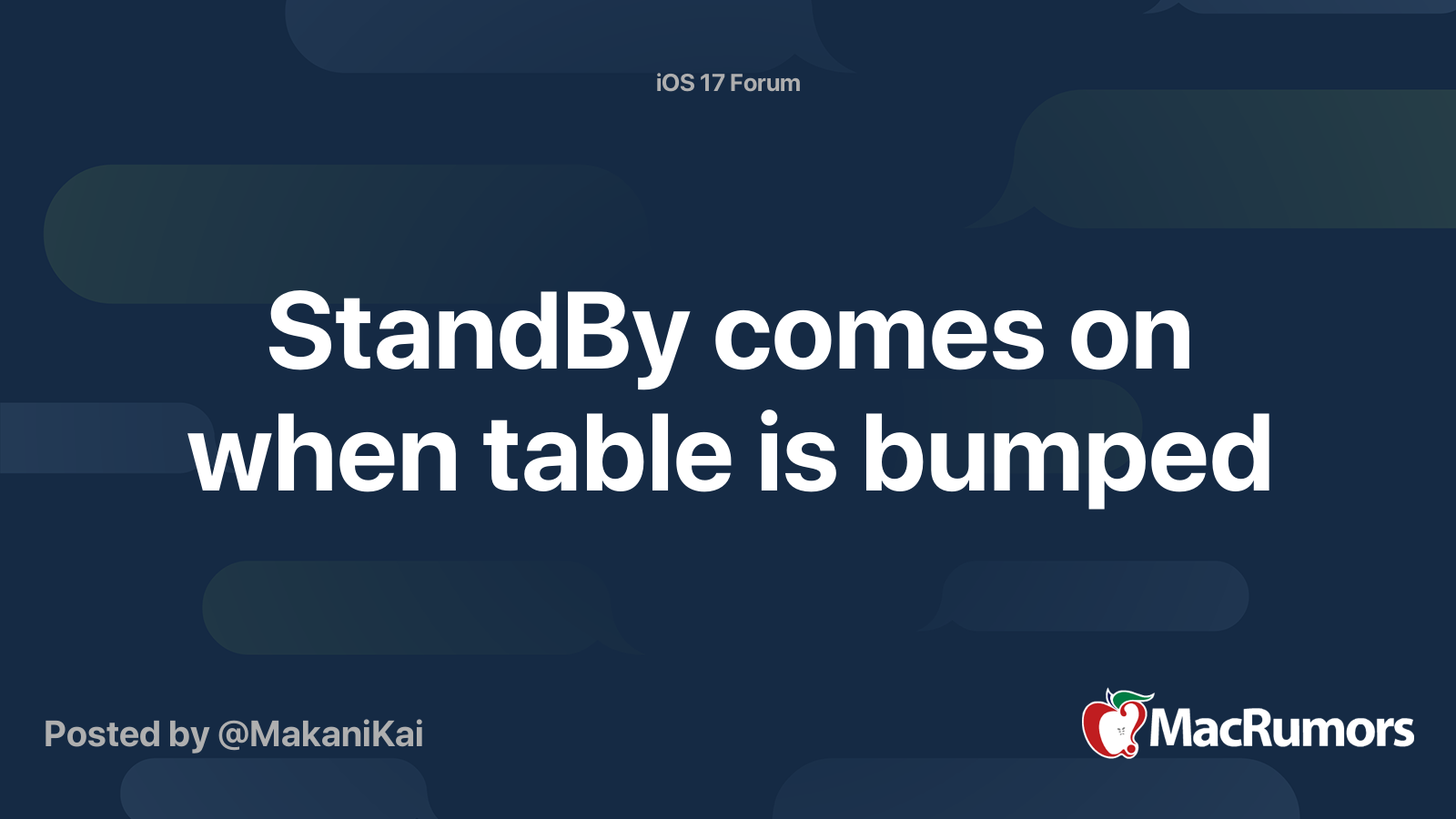 StandBy comes on when table is bumped | MacRumors Forums