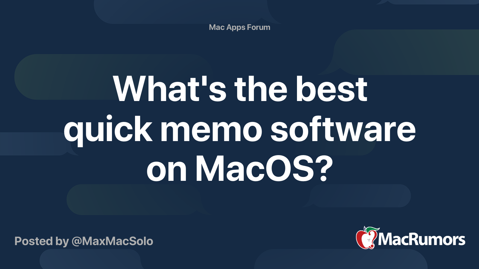 What's the best quick memo software on MacOS? | MacRumors Forums