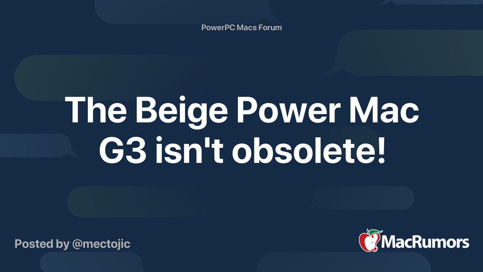 The Beige Power Mac G3 isn't obsolete! | MacRumors Forums