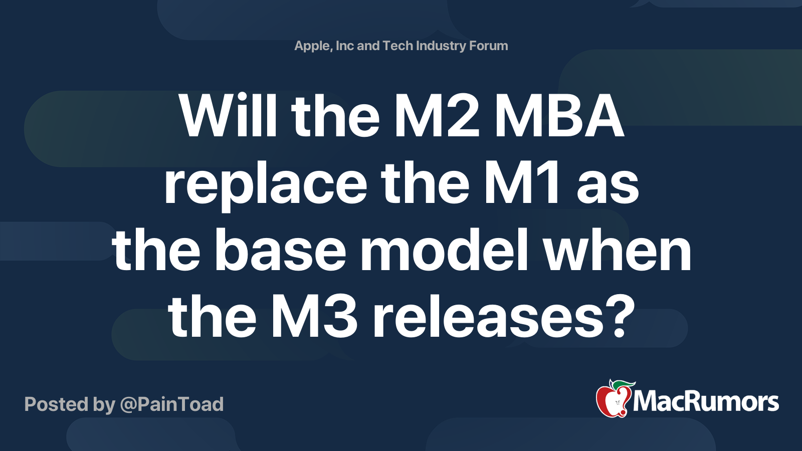 Will the M2 MBA replace the M1 as the base model when the M3 releases ...