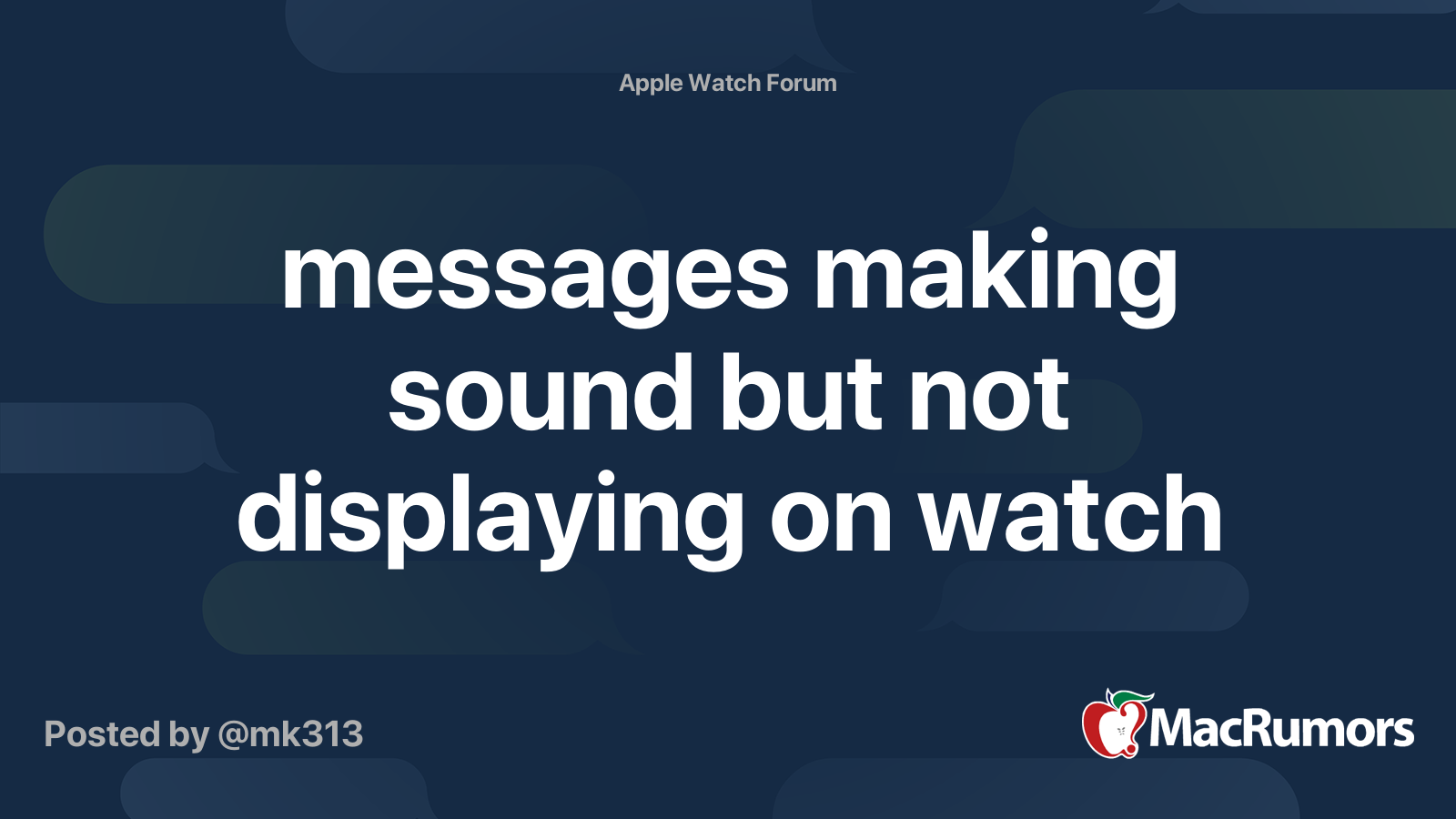 messages making sound but not displaying on watch | MacRumors Forums