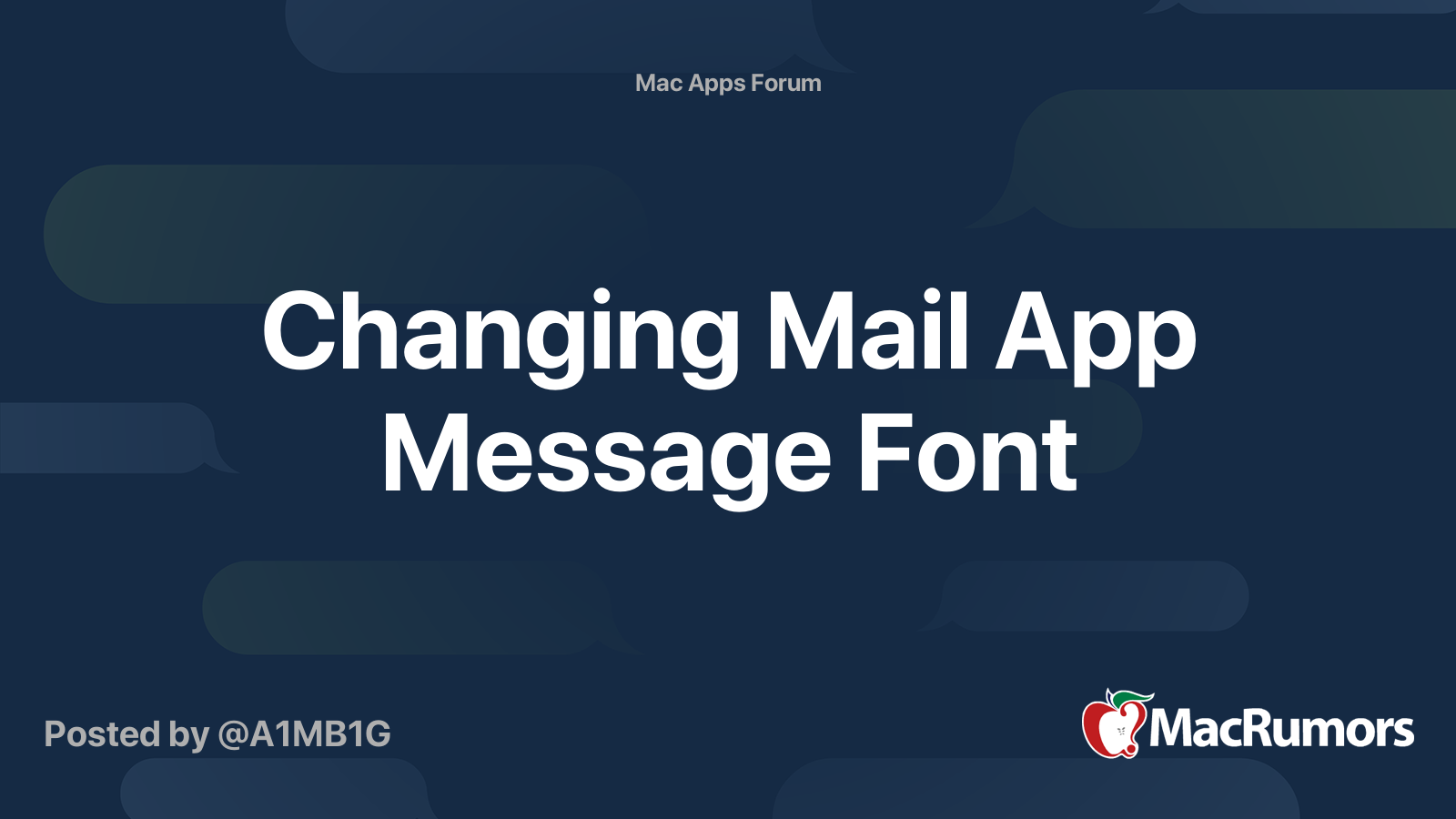Changing Mail App Message Font | MacRumors Forums