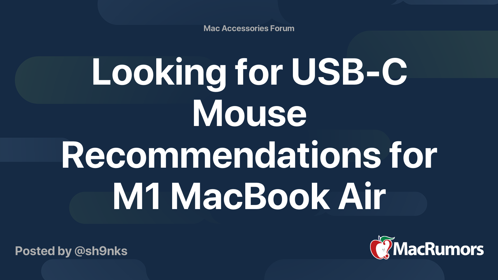 Looking for USB-C Mouse Recommendations for M1 MacBook Air | MacRumors Forums