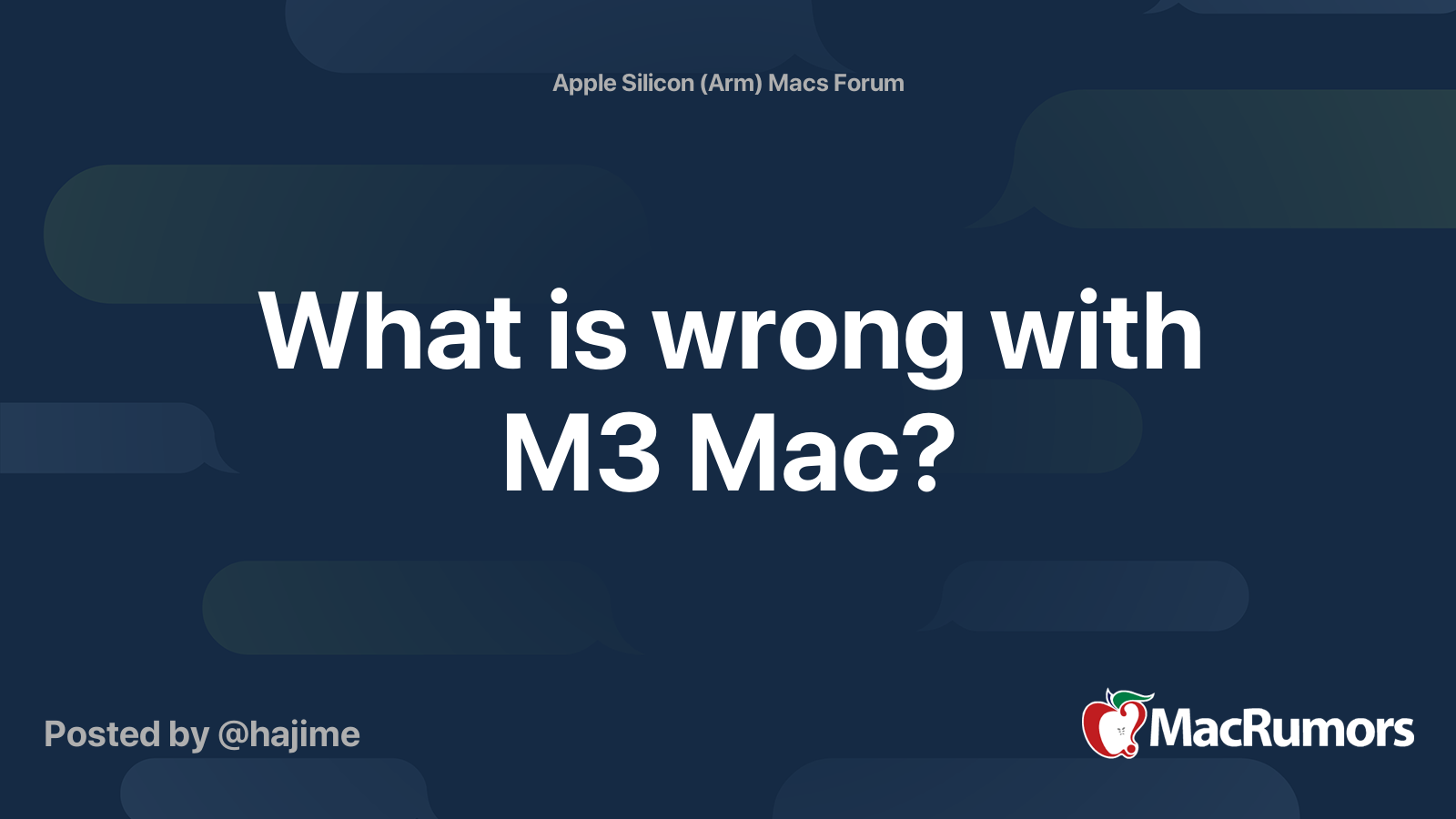 What is wrong with M3 Mac? | MacRumors Forums