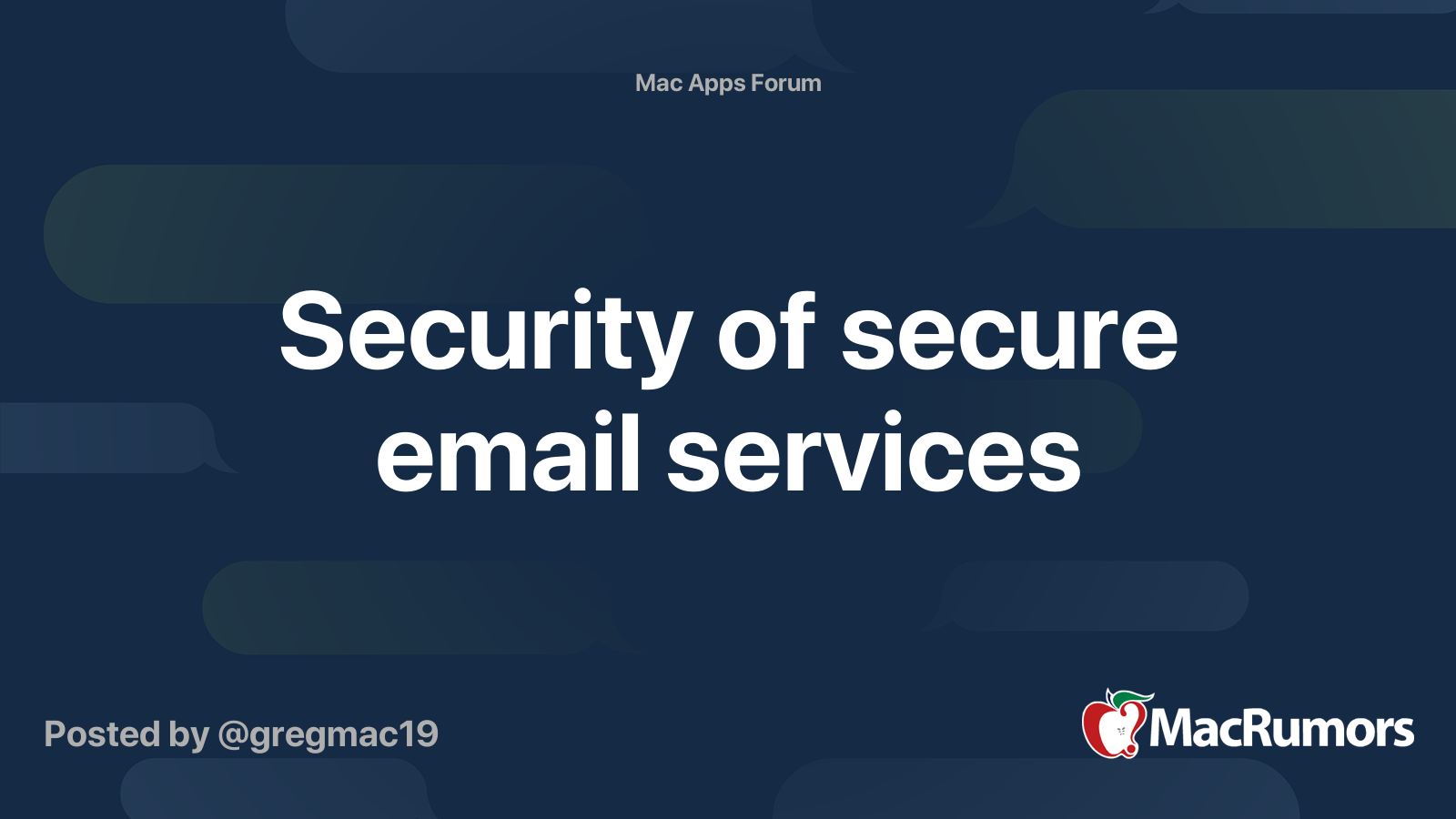 Security of secure email services | MacRumors Forums