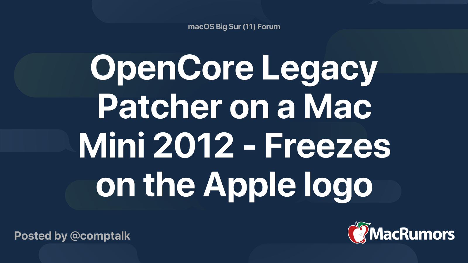 OpenCore Legacy Patcher on a Mac Mini 2012 - Freezes on the Apple logo | MacRumors Forums