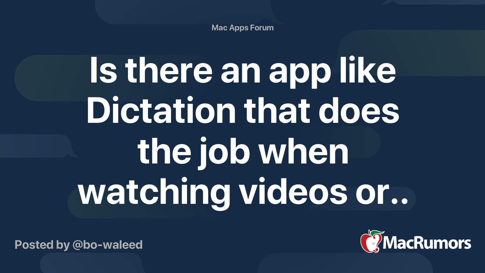 Is there an app like Dictation that does the job when watching videos ...