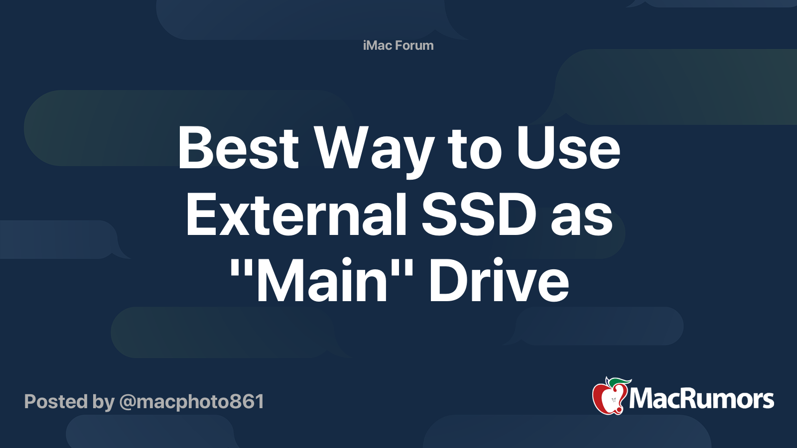 Best Way to Use External SSD as "Main" Drive | MacRumors Forums
