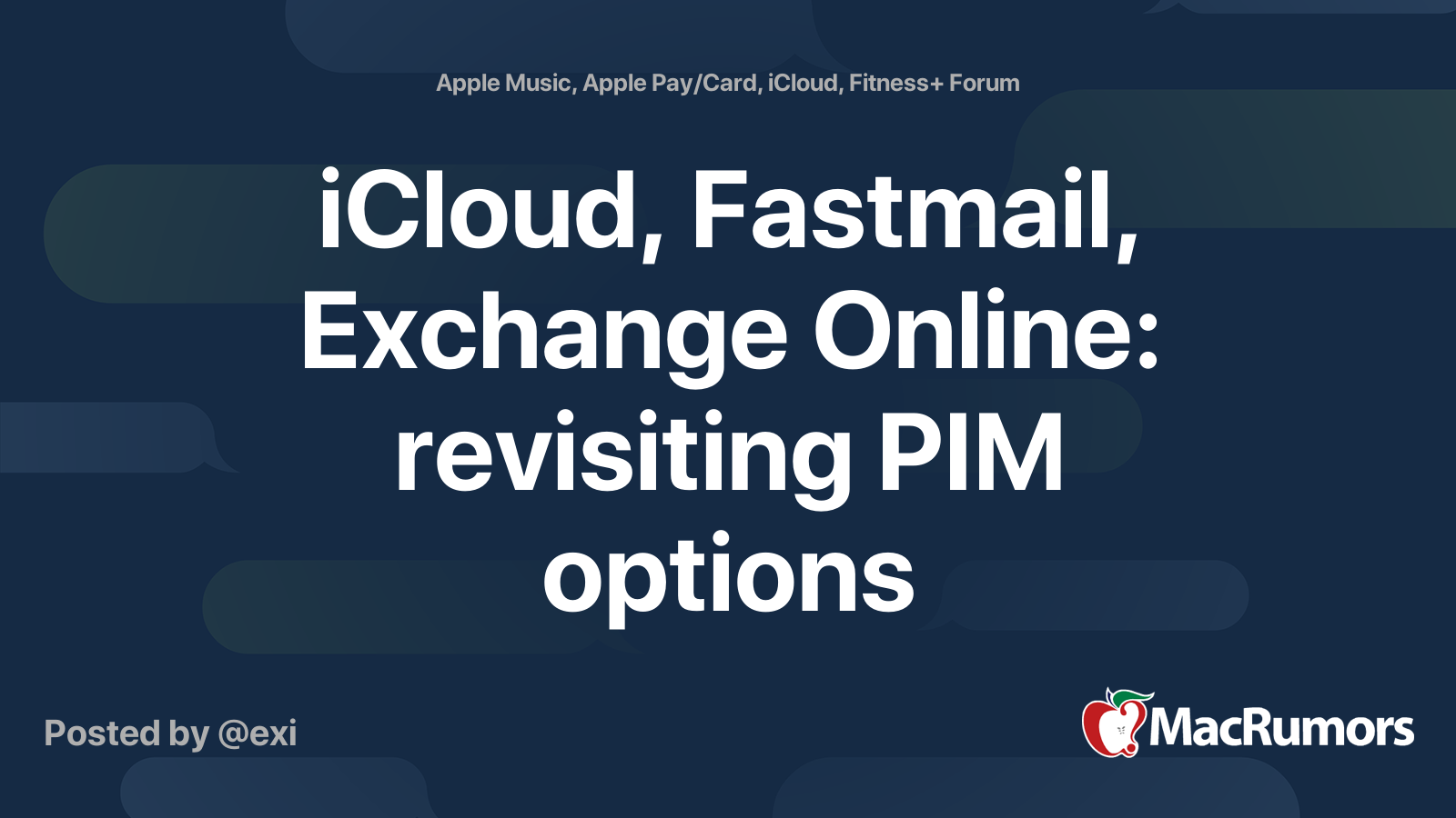 iCloud, Fastmail, Exchange Online: revisiting PIM options | MacRumors Forums