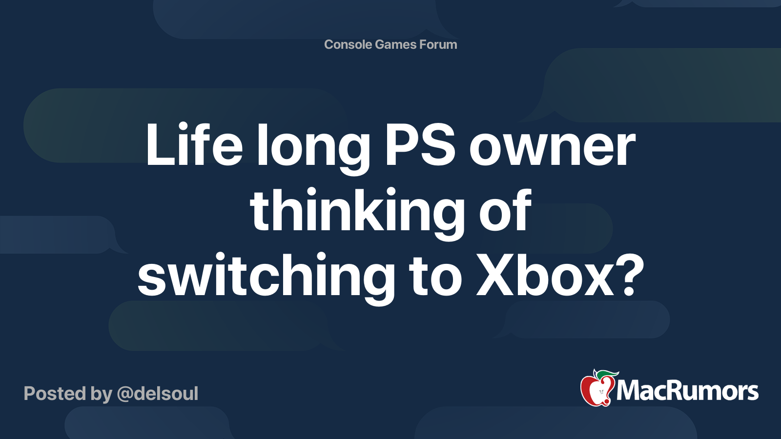 Life long PS owner thinking of switching to Xbox? | MacRumors Forums