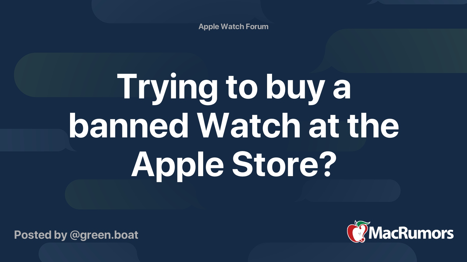 Trying to buy a banned Watch at the Apple Store? | MacRumors Forums