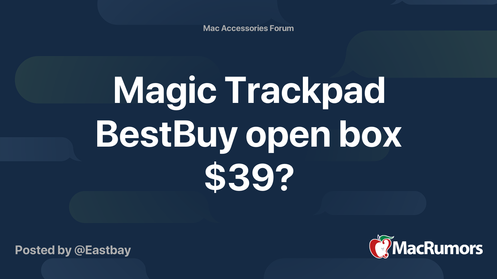 Magic Trackpad BestBuy open box $39? | MacRumors Forums