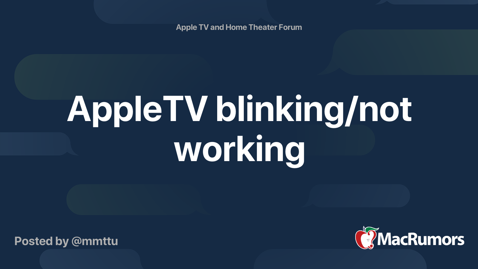 AppleTV blinking/not working | MacRumors Forums