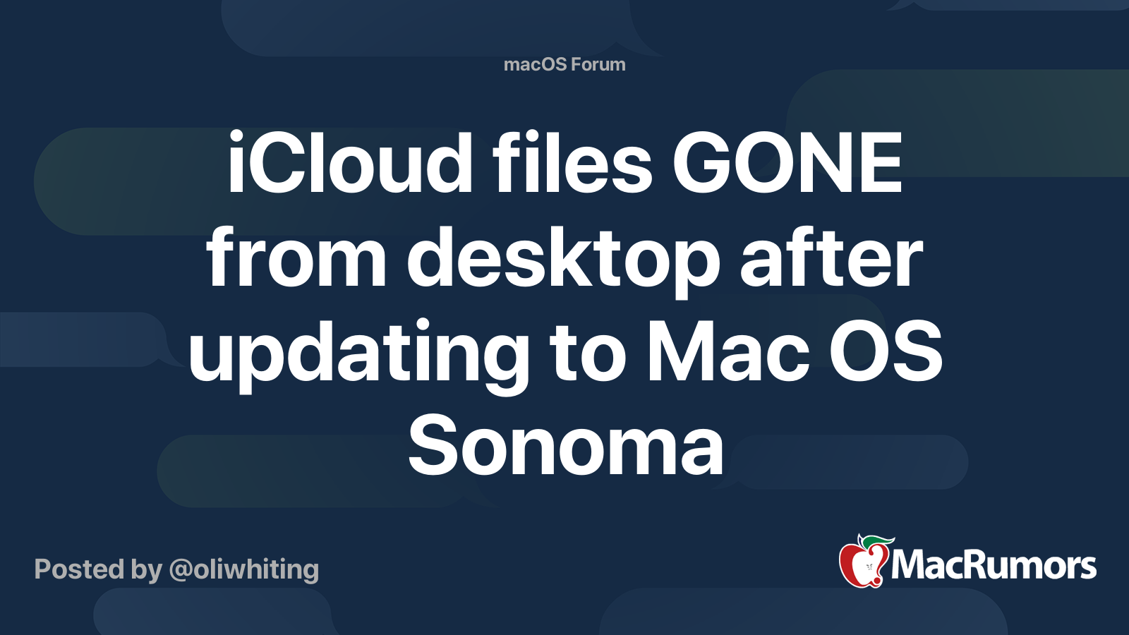 iCloud files GONE from desktop after updating to Mac OS Sonoma | MacRumors Forums