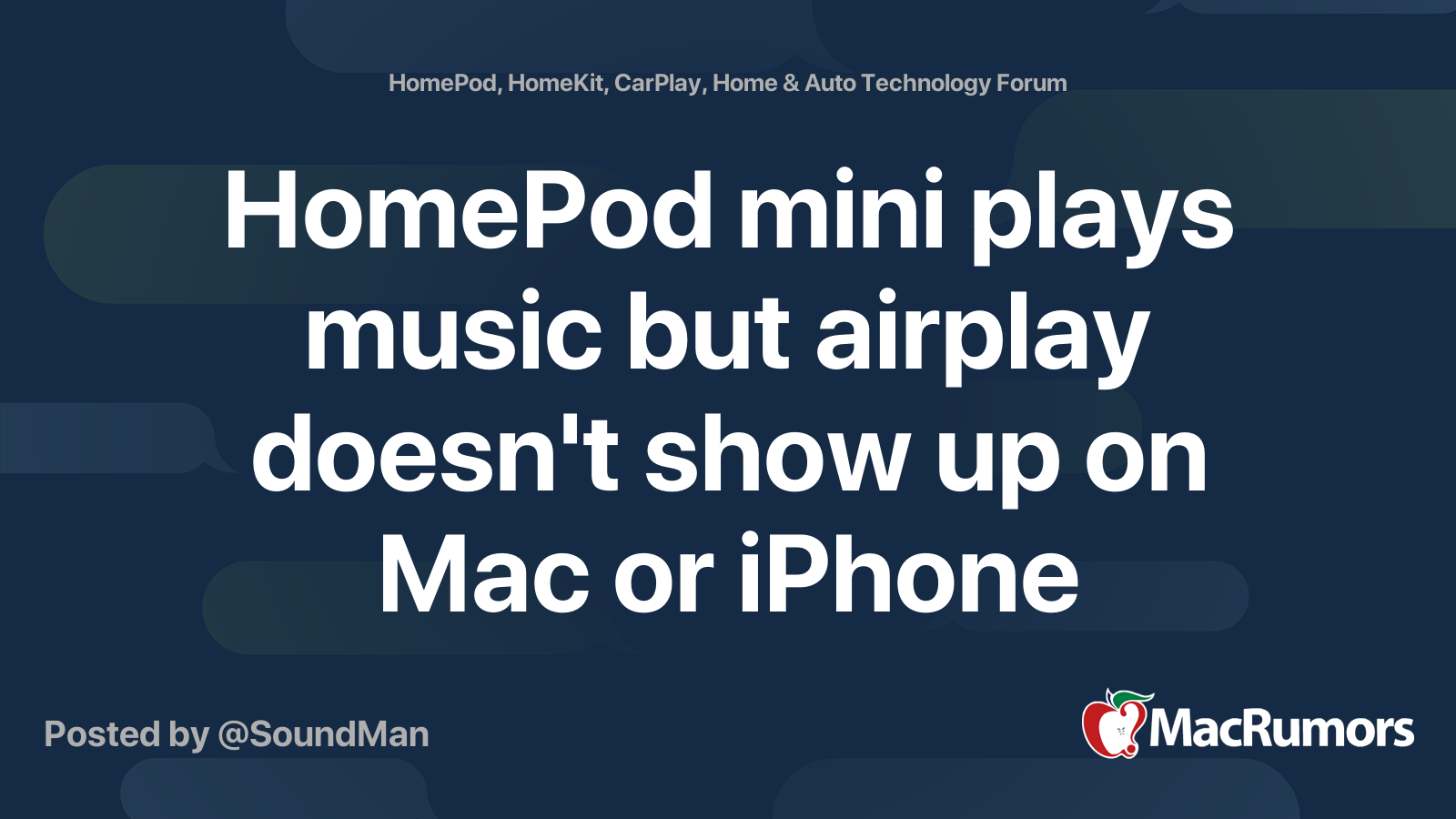 HomePod mini plays music but airplay doesn't show up on Mac or iPhone ...