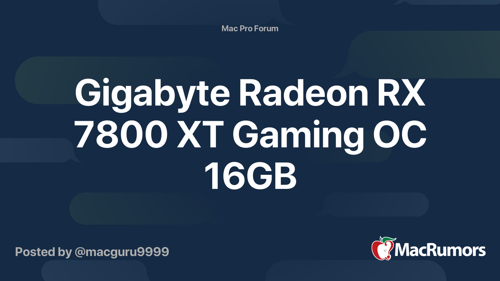 Gigabyte Radeon RX 7800 XT Gaming OC 16GB | MacRumors Forums