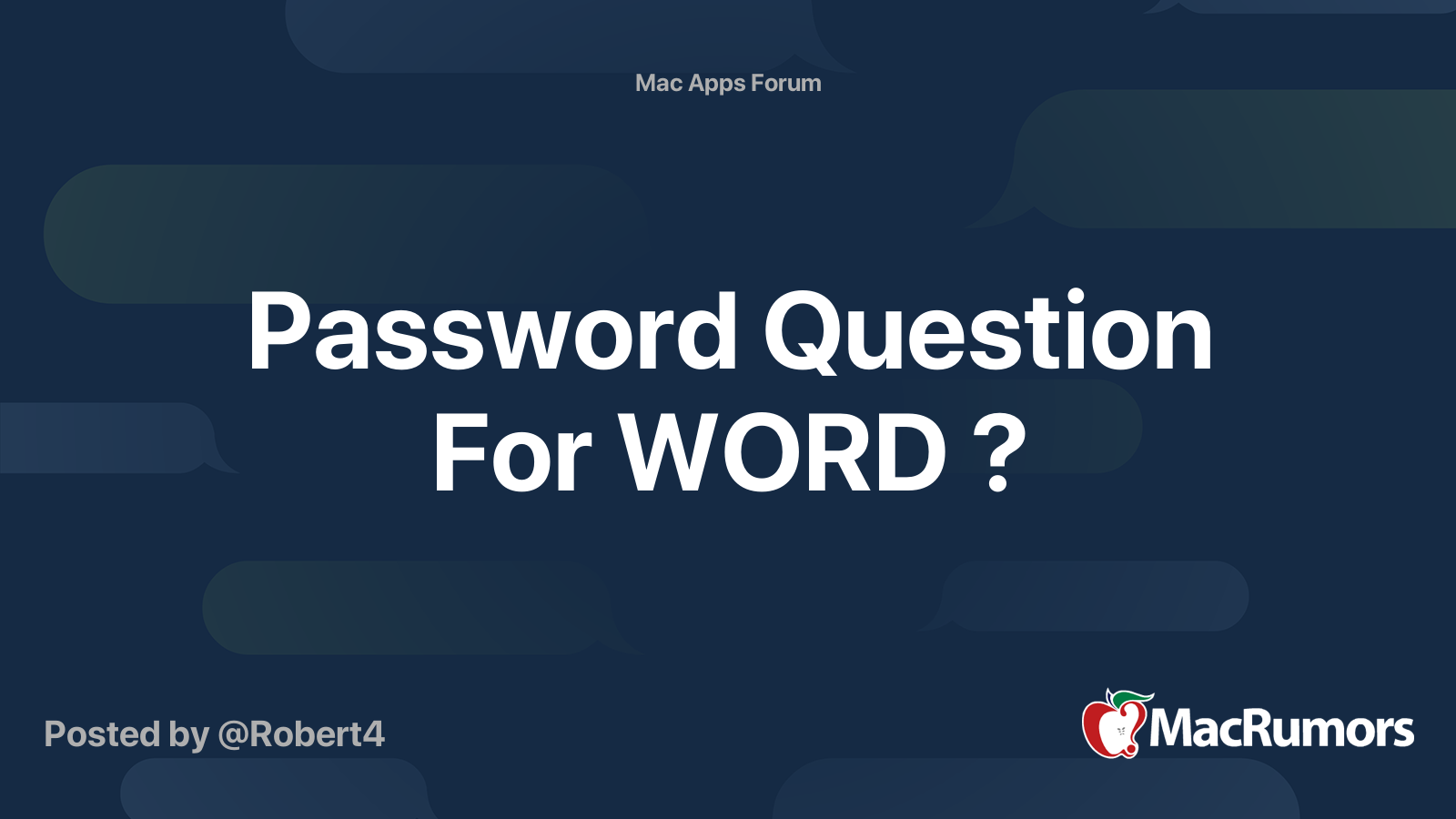 Password Question For WORD ? | MacRumors Forums