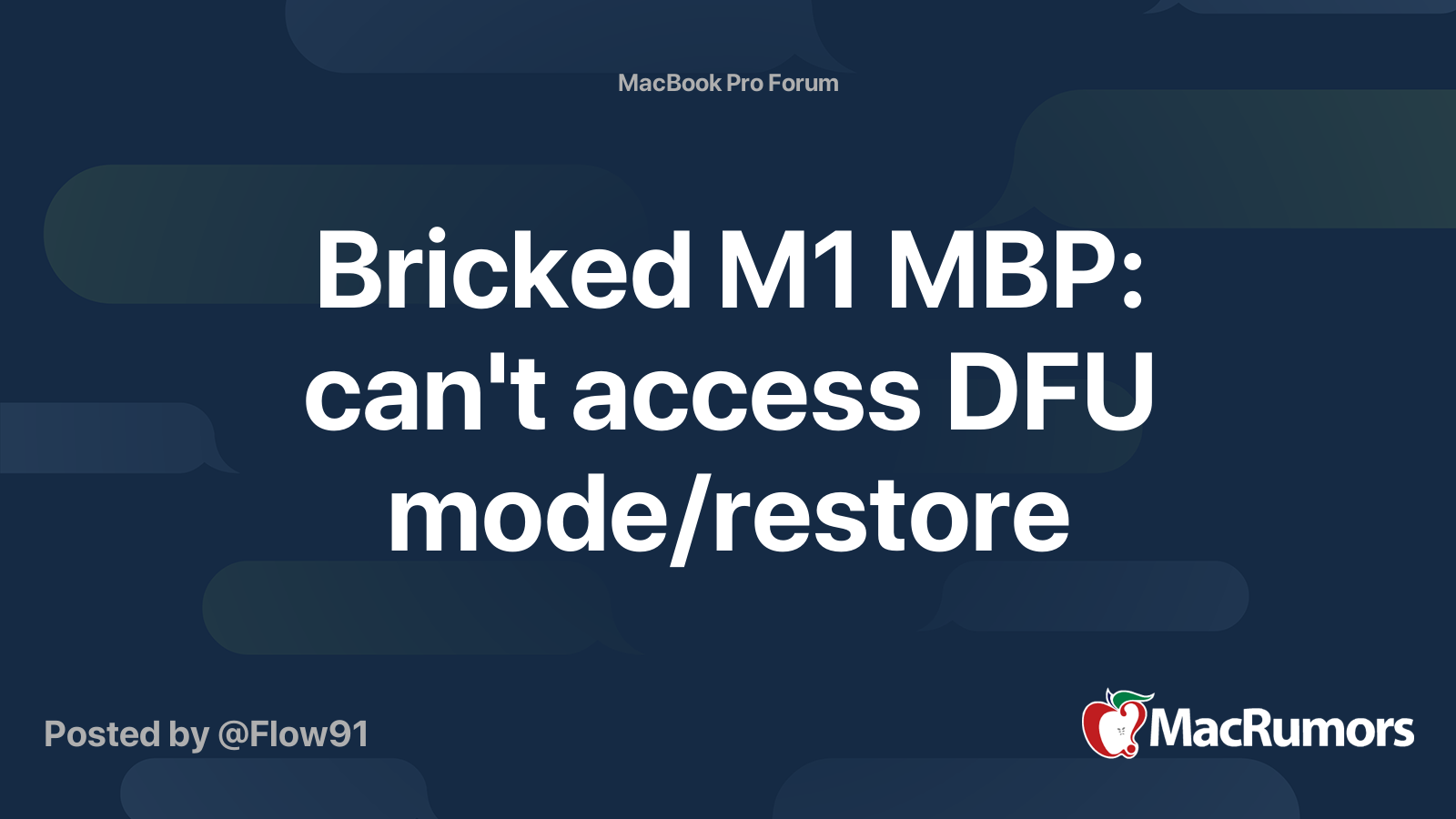 Bricked M1 MBP: can't access DFU mode/restore | MacRumors Forums