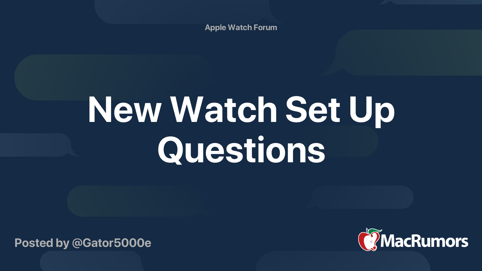 New Watch Set Up Questions | MacRumors Forums