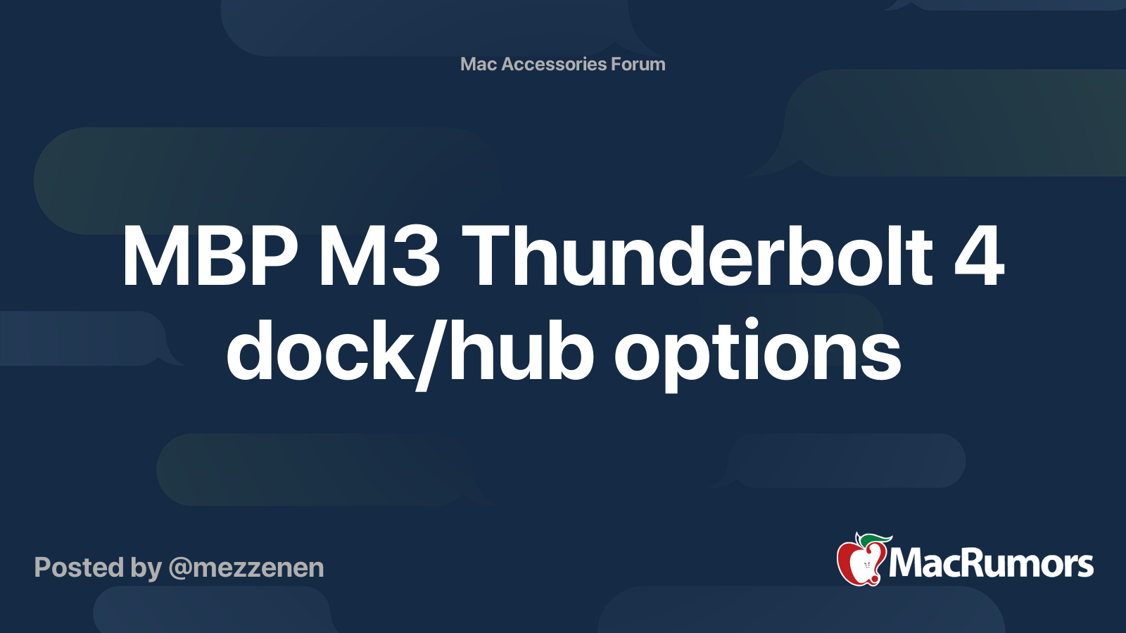 MBP M3 Thunderbolt 4 dock/hub options | MacRumors Forums