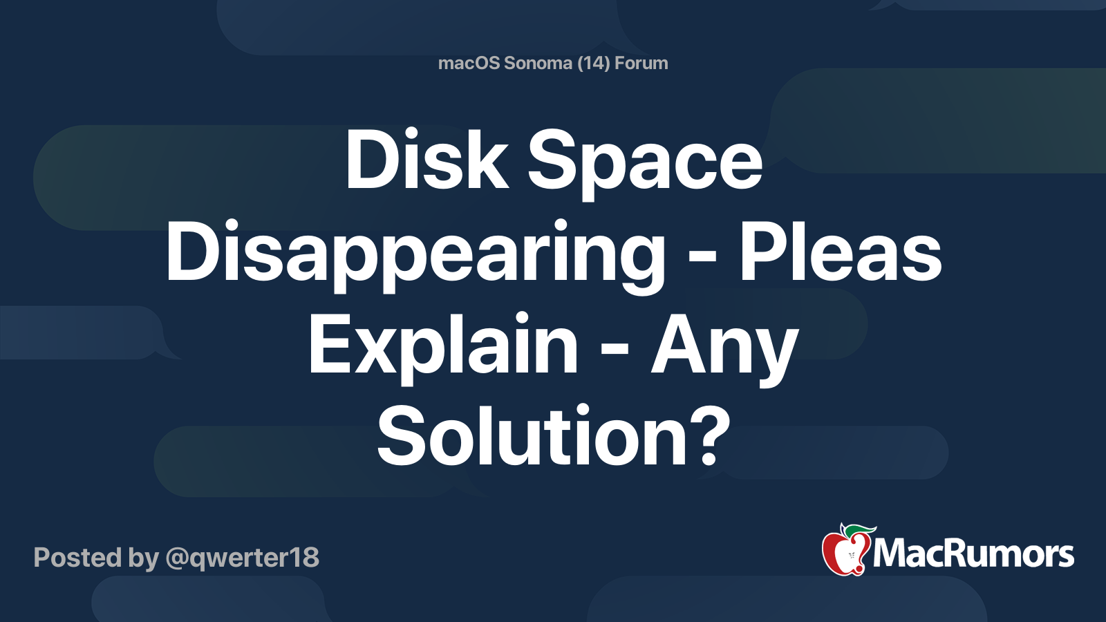 Disk Space Disappearing - Pleas Explain - Any Solution? | MacRumors Forums
