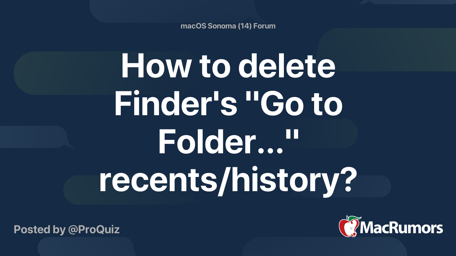 How to delete Finder's "Go to Folder..." recents/history? | MacRumors Forums