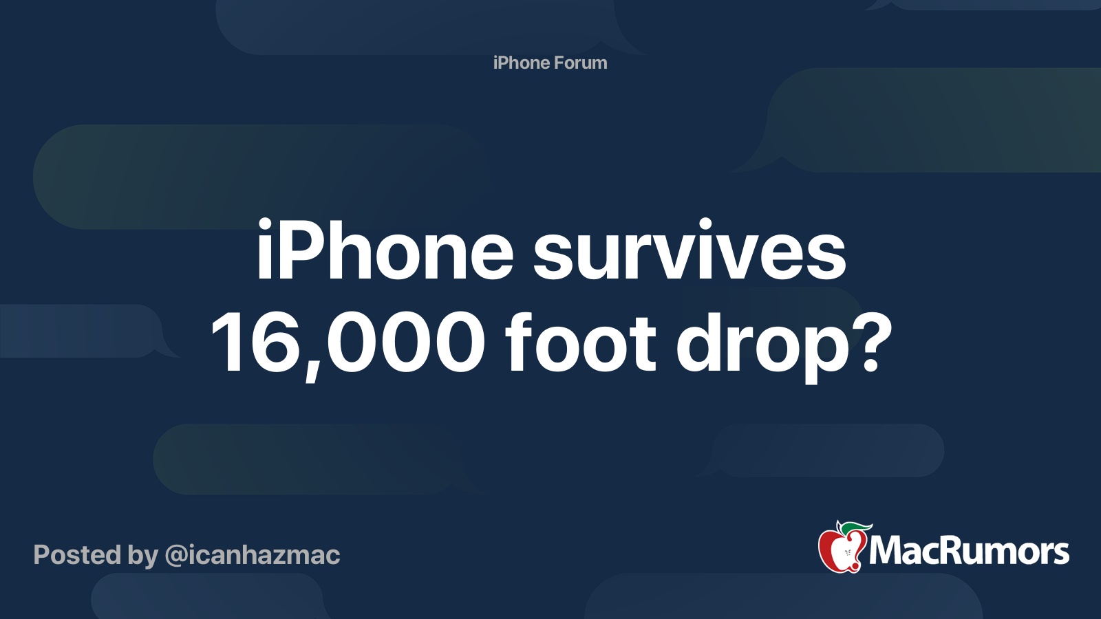 iPhone survives 16,000 foot drop? | MacRumors Forums