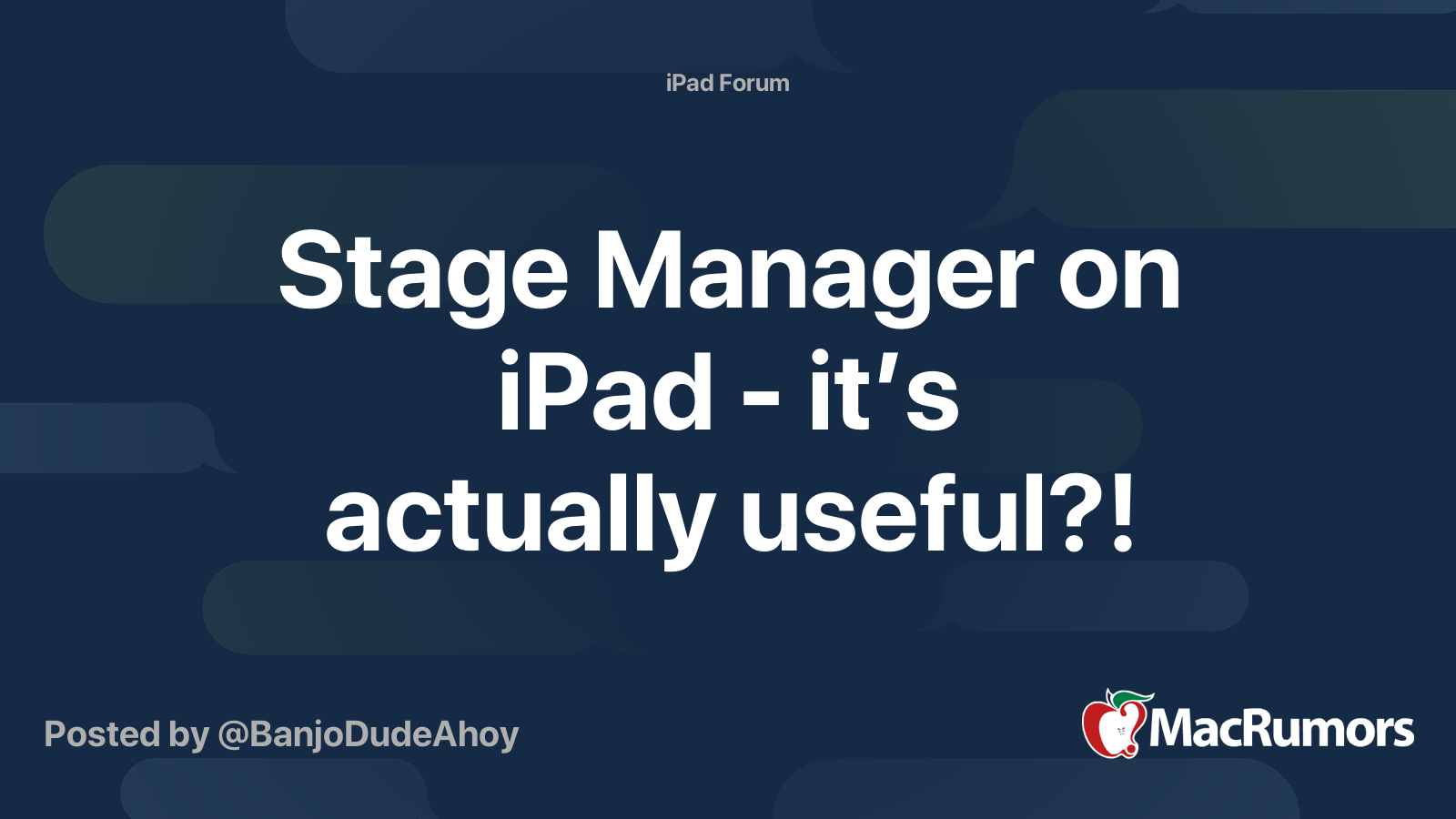 Stage Manager on iPad - it’s actually useful?! | MacRumors Forums