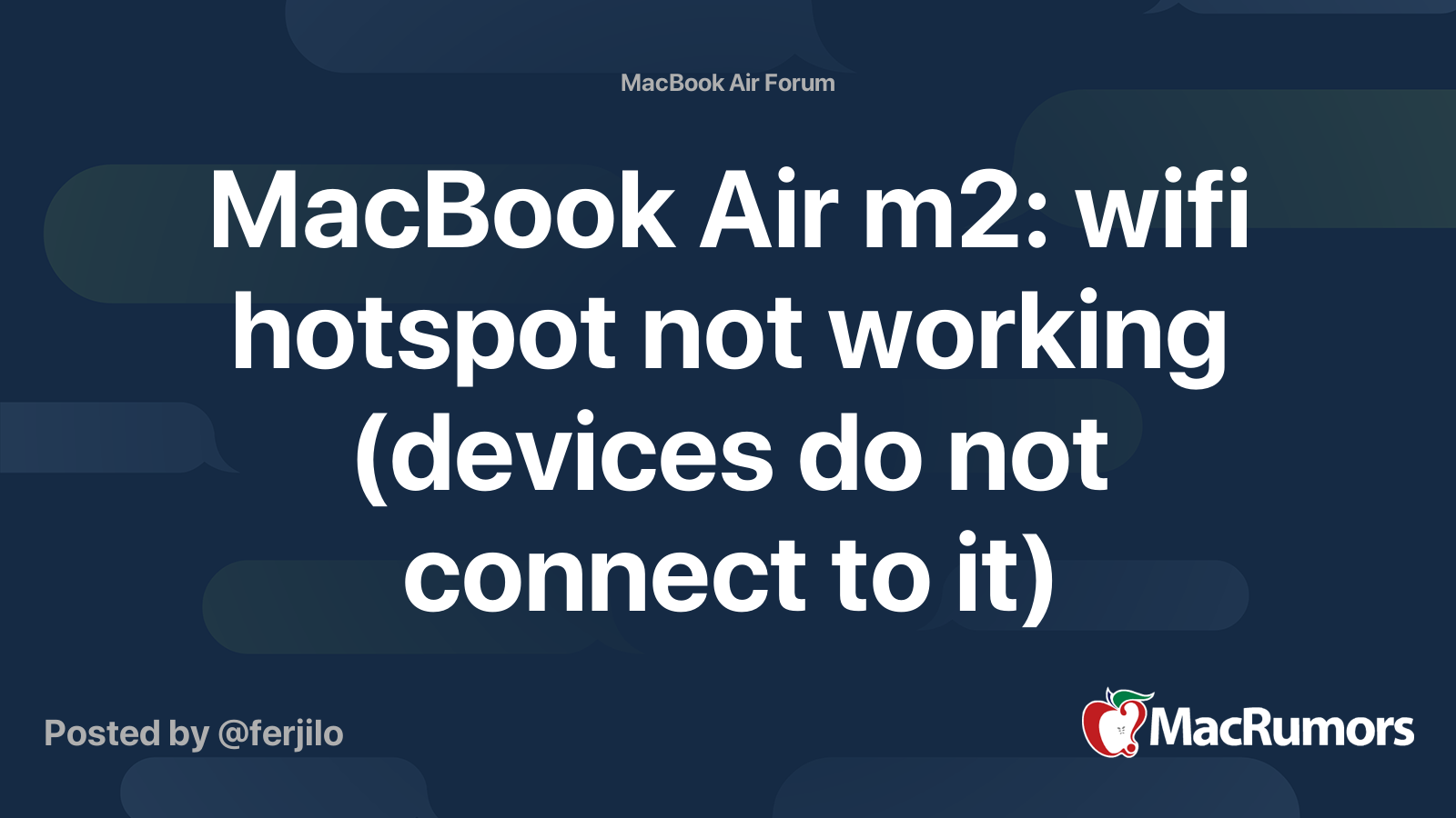 MacBook Air m2: wifi hotspot not working (devices do not connect to it) | MacRumors Forums