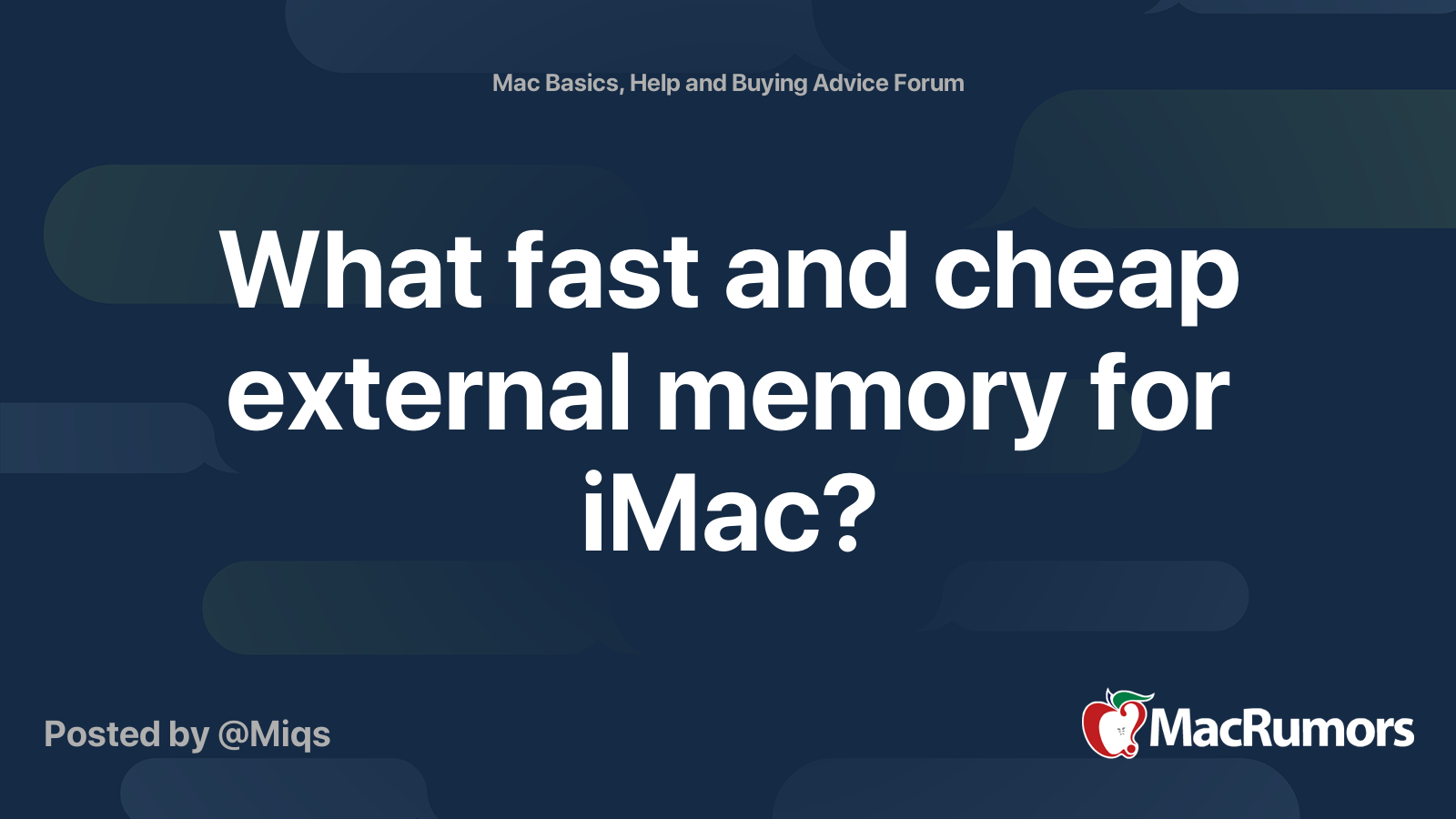 What fast and cheap external memory for iMac? | MacRumors Forums