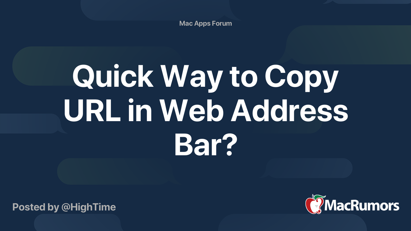 Quick Way to Copy URL in Web Address Bar? | MacRumors Forums