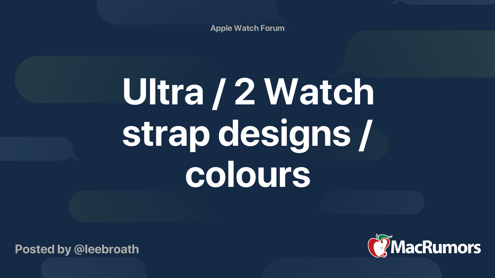 Ultra / 2 Watch strap designs / colours | MacRumors Forums
