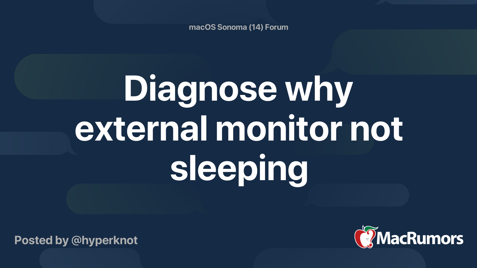Diagnose why external monitor not sleeping | MacRumors Forums