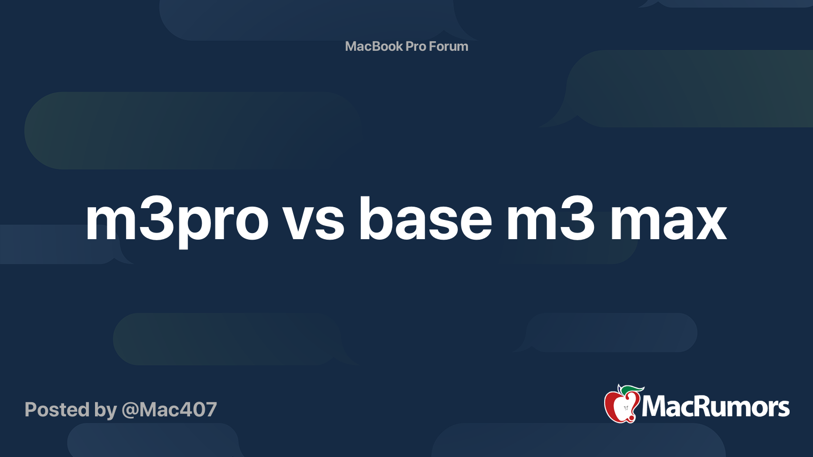 m3pro vs base m3 max | MacRumors Forums