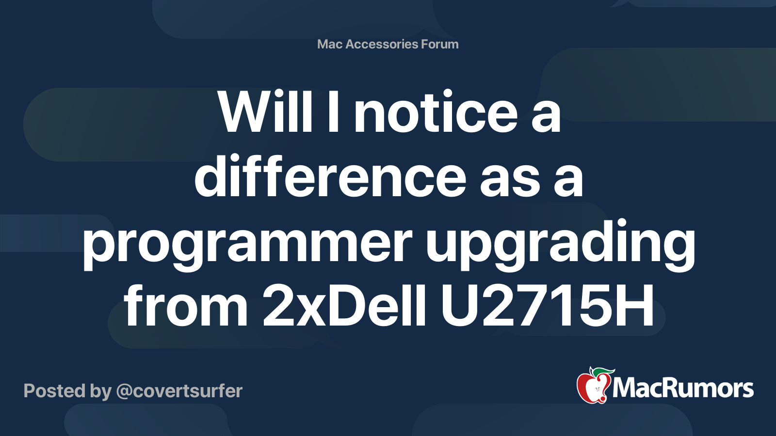 Will I notice a difference as a programmer upgrading from 2xDell U2715H to 2xApple Studio ...