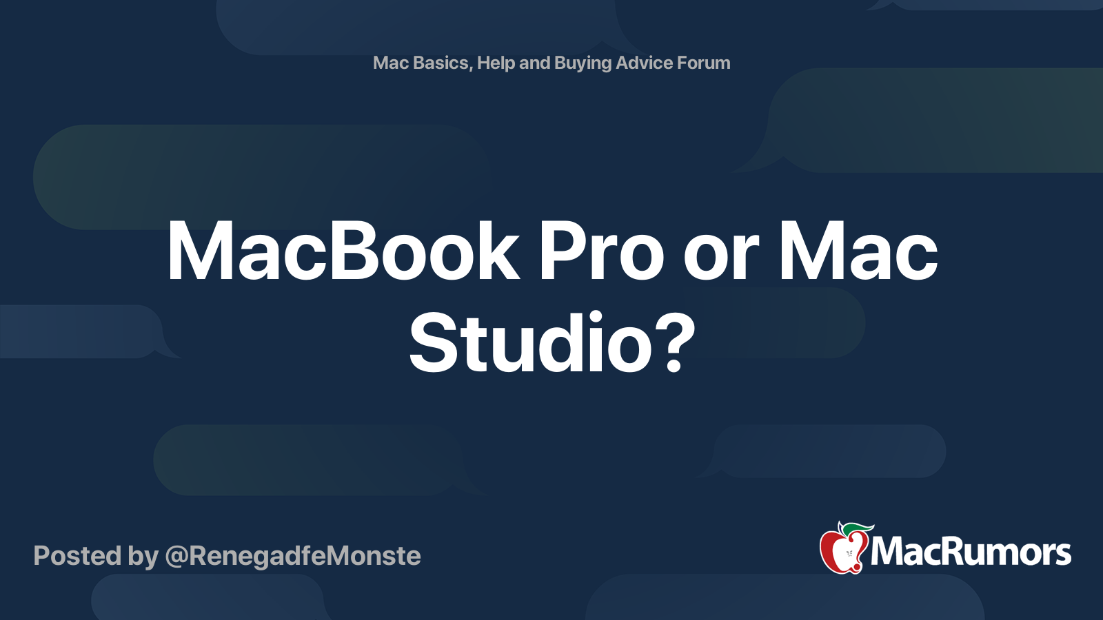 MacBook Pro or Mac Studio? | MacRumors Forums
