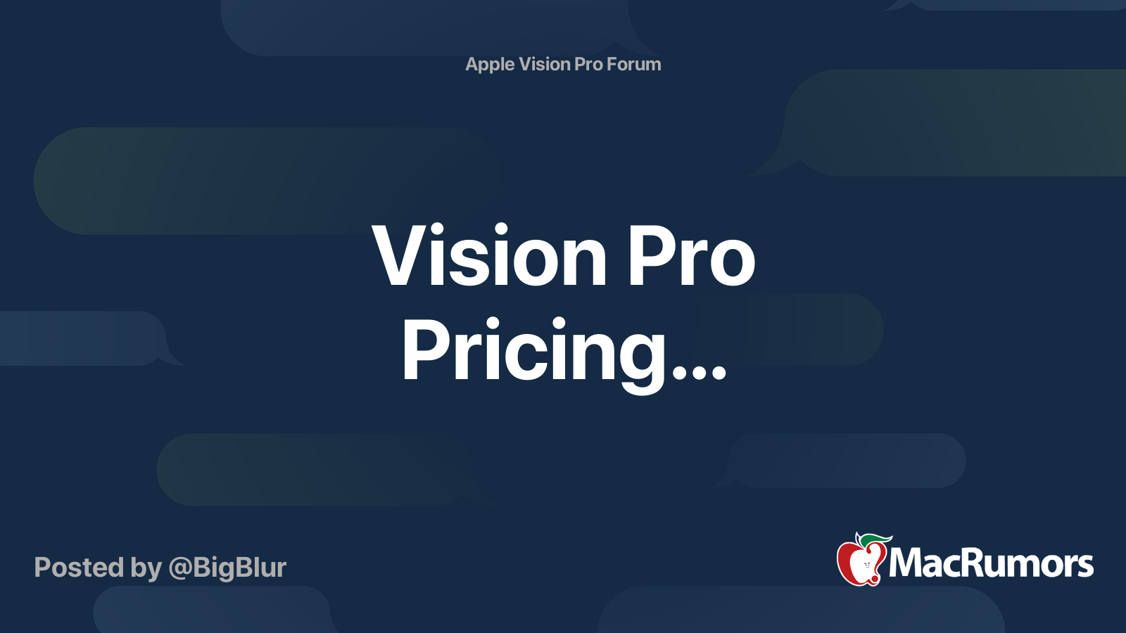 Vision Pro Pricing… | MacRumors Forums