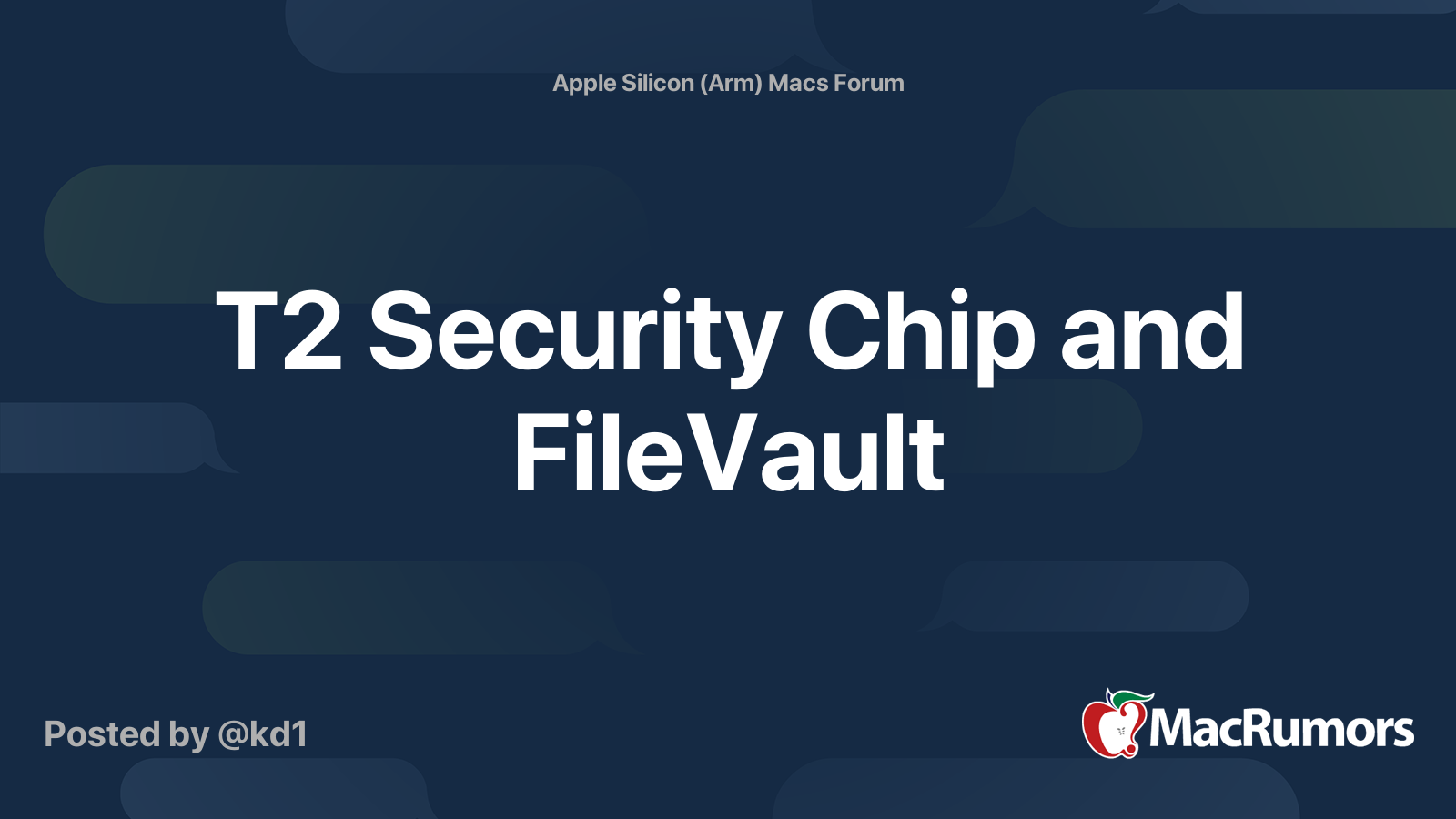 T2 Security Chip and FileVault | MacRumors Forums