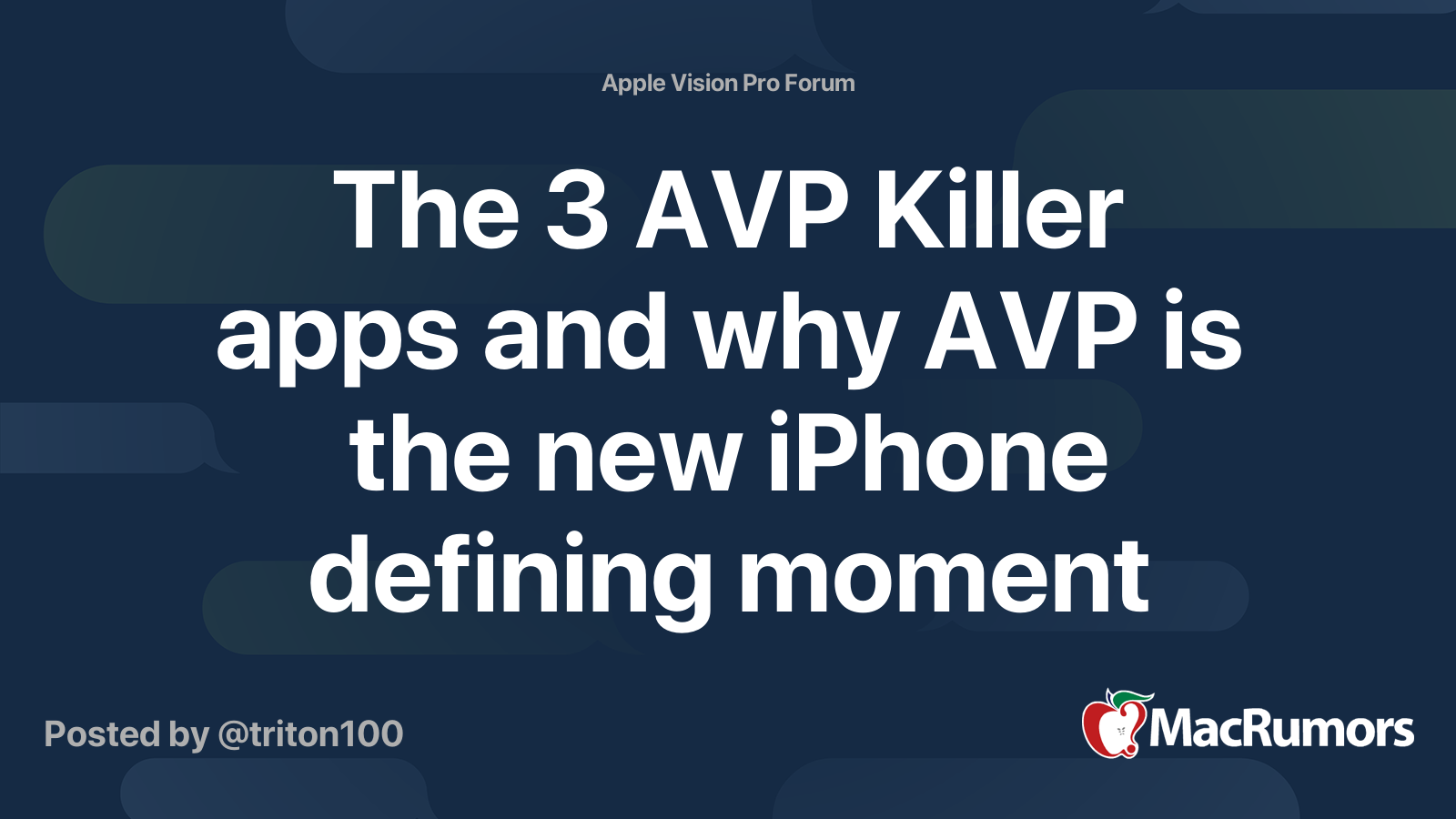 The 3 AVP Killer apps and why AVP is the new iPhone defining moment | MacRumors Forums