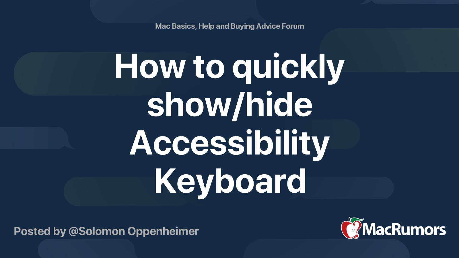 How to quickly show/hide Accessibility Keyboard | MacRumors Forums